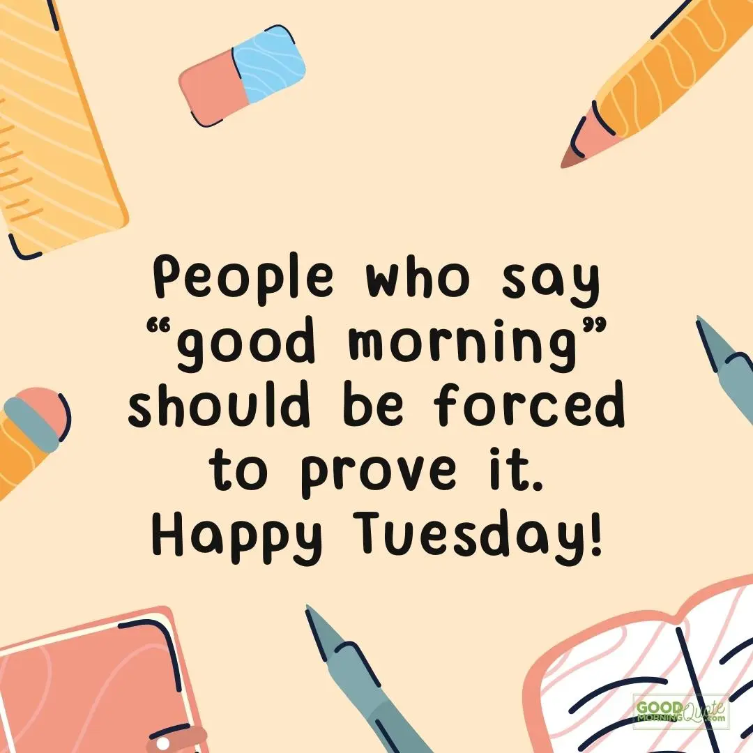 Good Morning With A Great Happy Tuesday Pic - Good Morning Wishes & Images