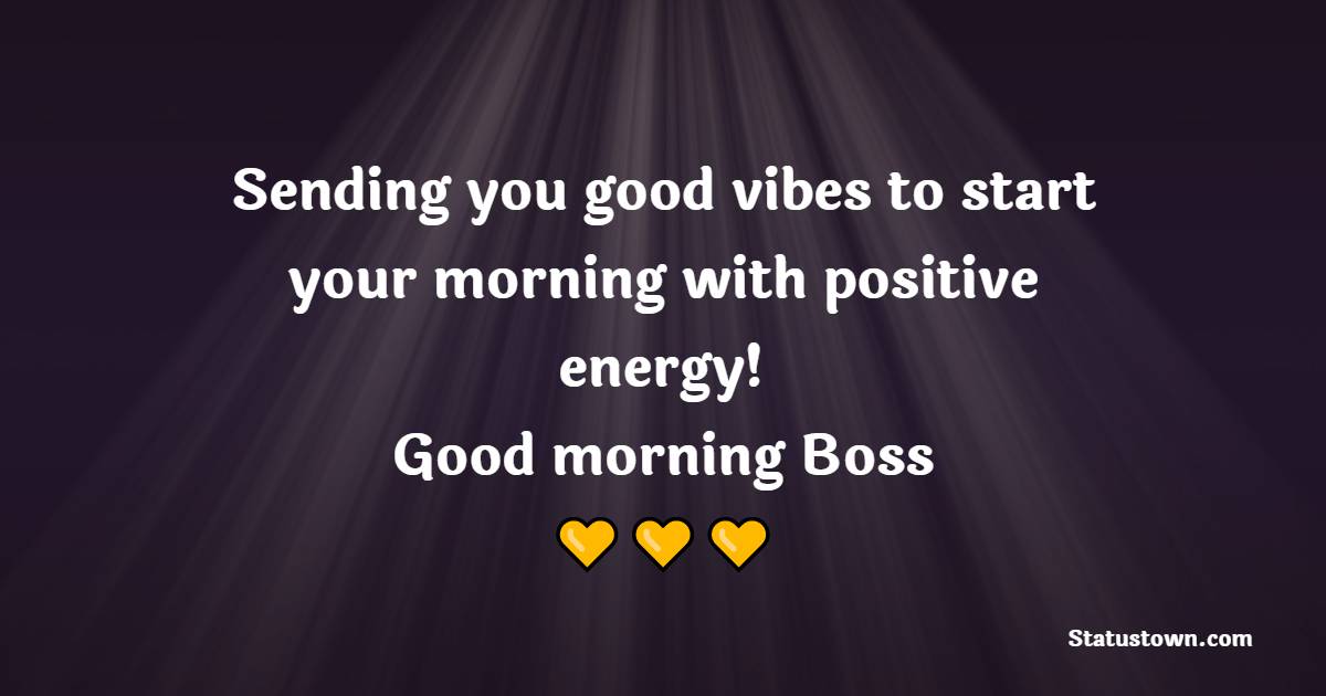 Good Morning Messages For Boss Best - Good Morning Wishes & Images